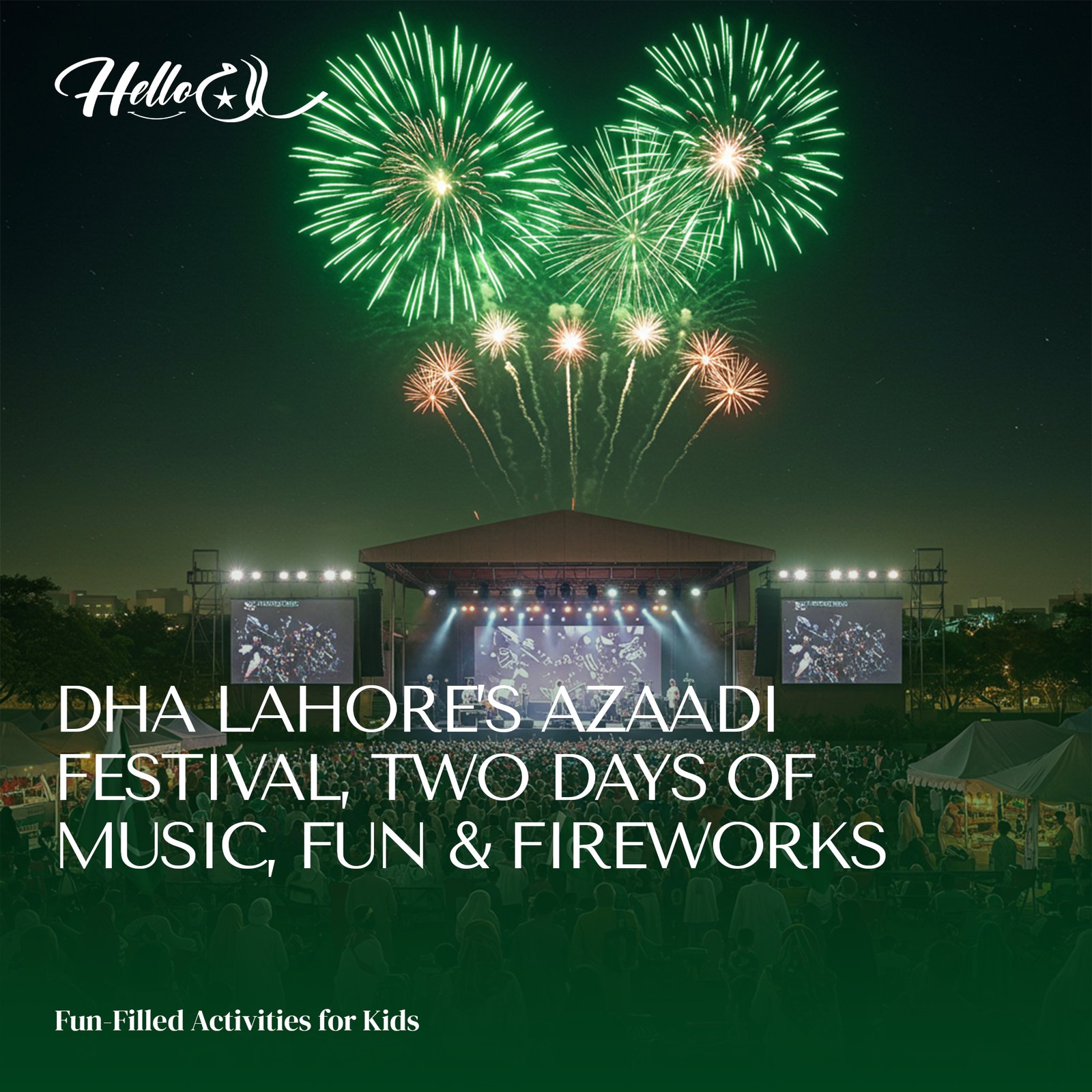 DHA Lahore's August 13th & 14th Events - Hello Salam Pakistan